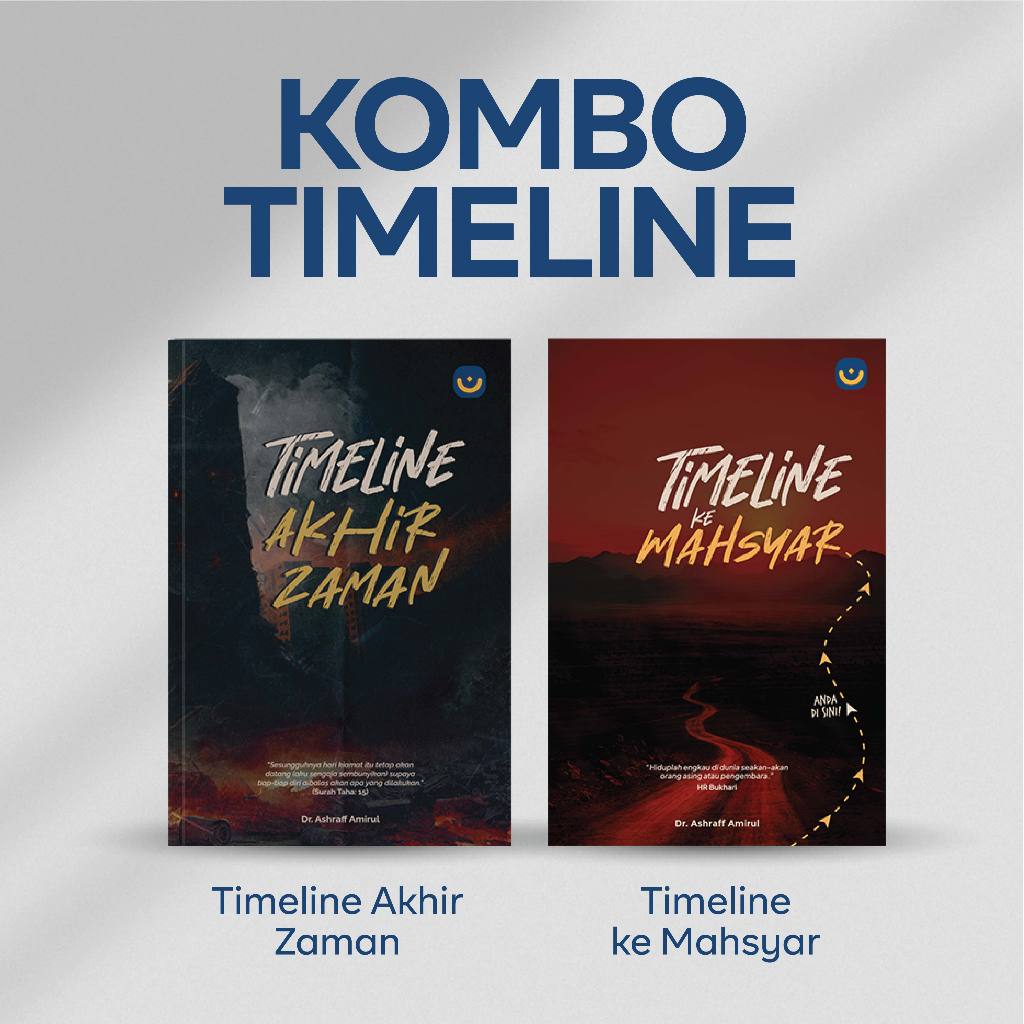KOMBO Timeline Akhir Zaman + Timeline Ke Mahsyar Oleh Ustaz Dr. Ashraff Amirul Terbitan Nuktah ...