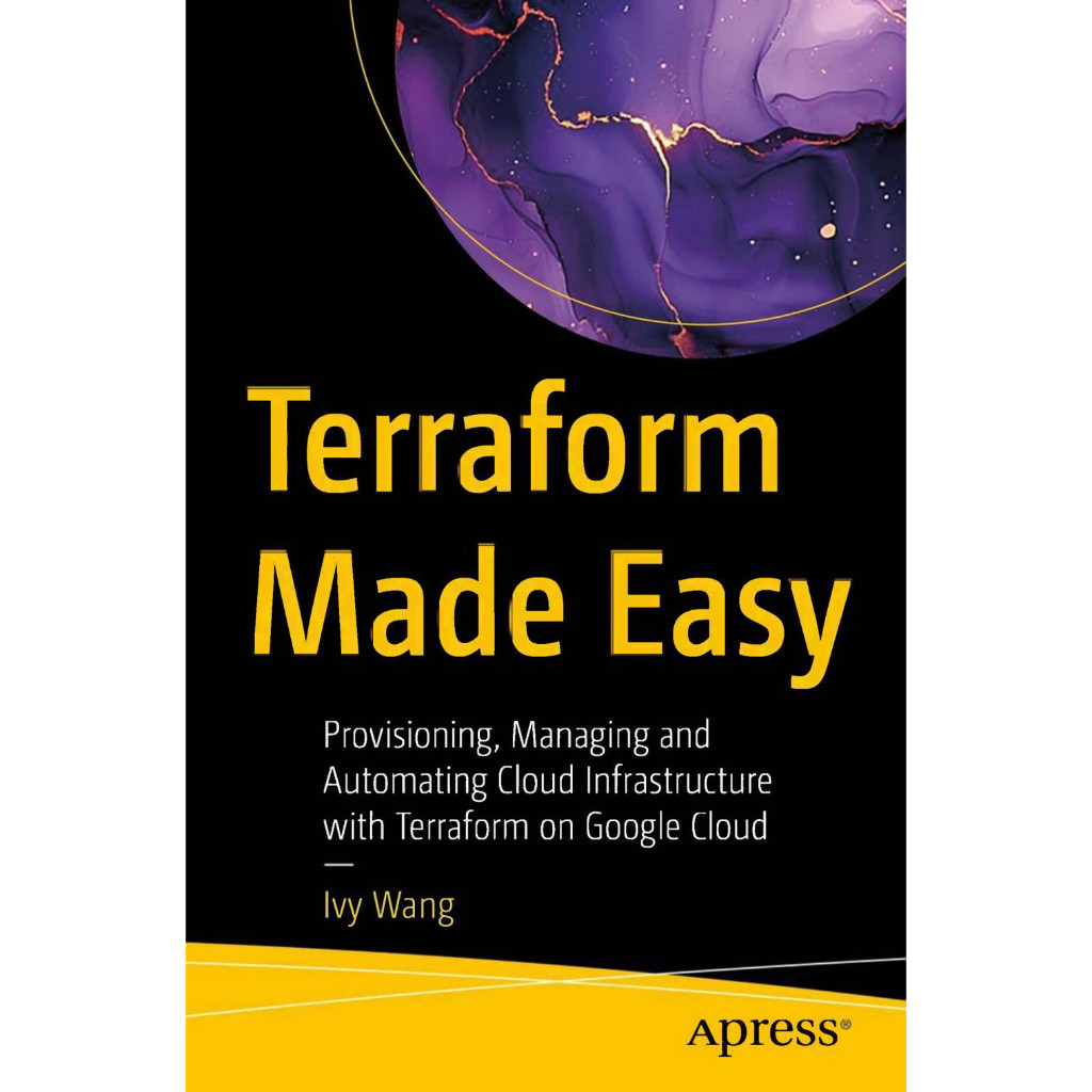 Terraform Made Easy. Provisioning, Managing and Automating Cloud...2024 ... Terraform Made Easy. Provisioning, Managing and Automating Cloud...2024 ...