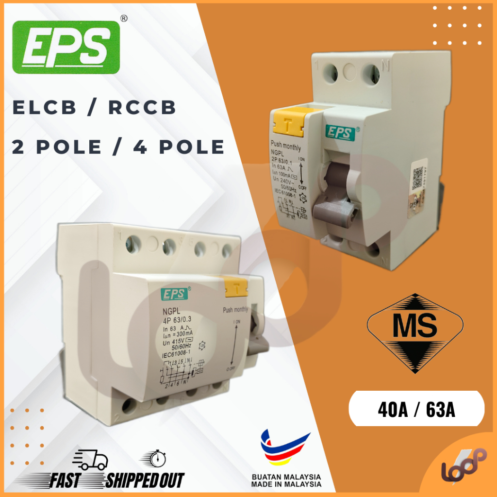 EPS ELCB / RCCB 4 POLE 2 POLE (40A / 63A) CURRENT CIRCUIT BREAKER AUTOMATIC SIRIM APPROVED ...