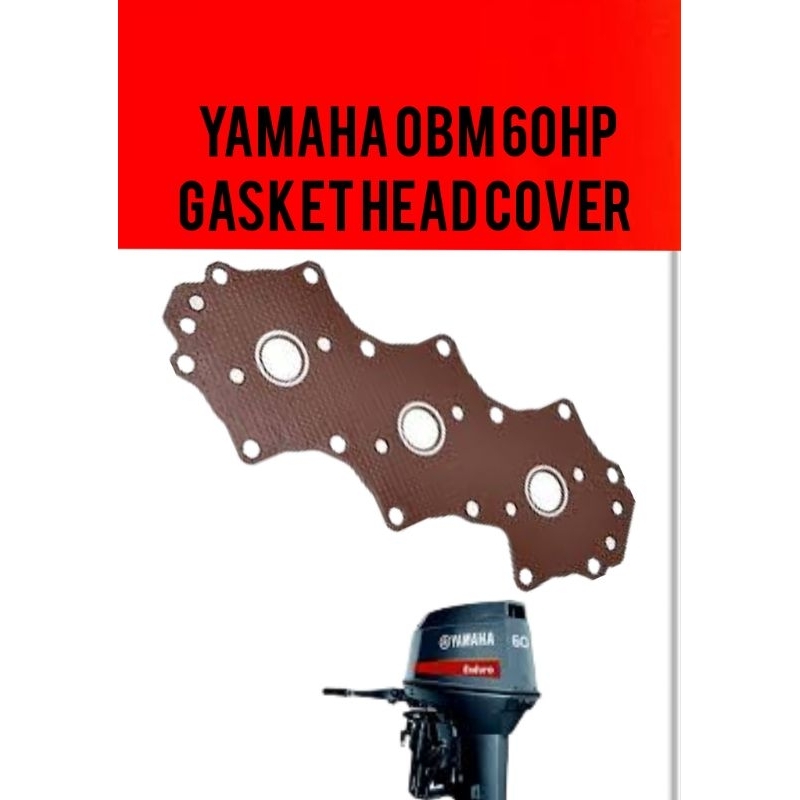 YAMAHA OBM 60HP Gasket head cover 6H3-11193(Jepun) # 2 stroke outboard ...