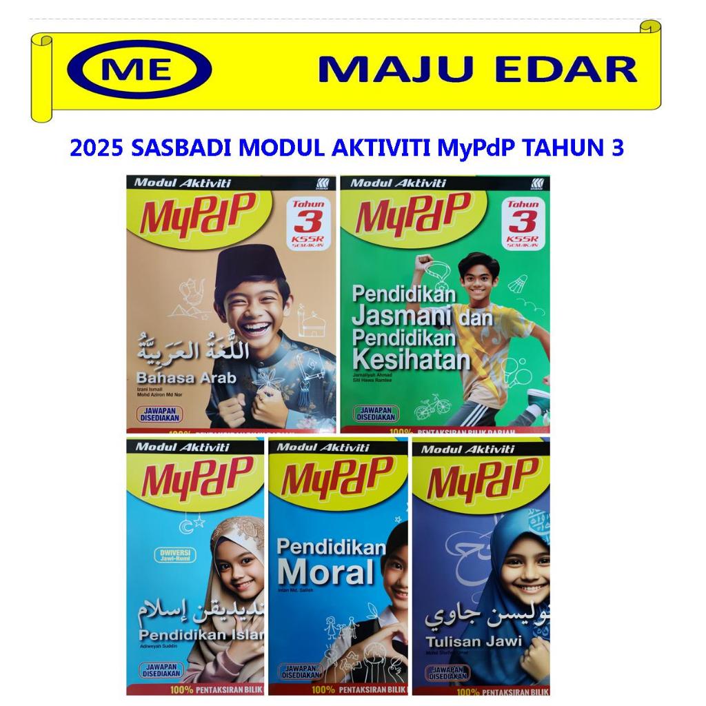 2025 SASBADI MODUL AKTIVITI MYPDP TAHUN 3 ISLAM JAWI ARAB PJPK MORAL ...