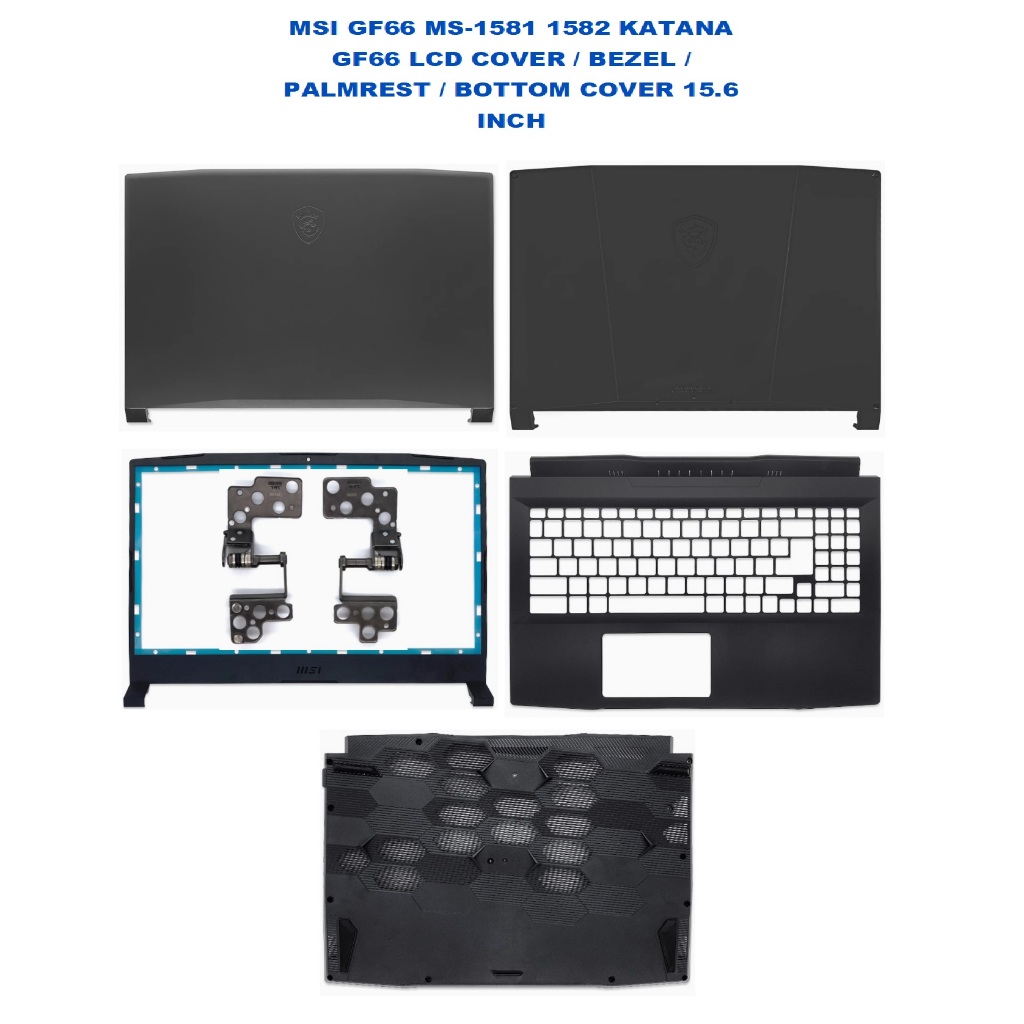 MSI GF66 MS-1581 1582 KATANA GF66 LCD COVER / BEZEL / PALMREST / BOTTOM COVER 15.6 INCH LAPTOP ...