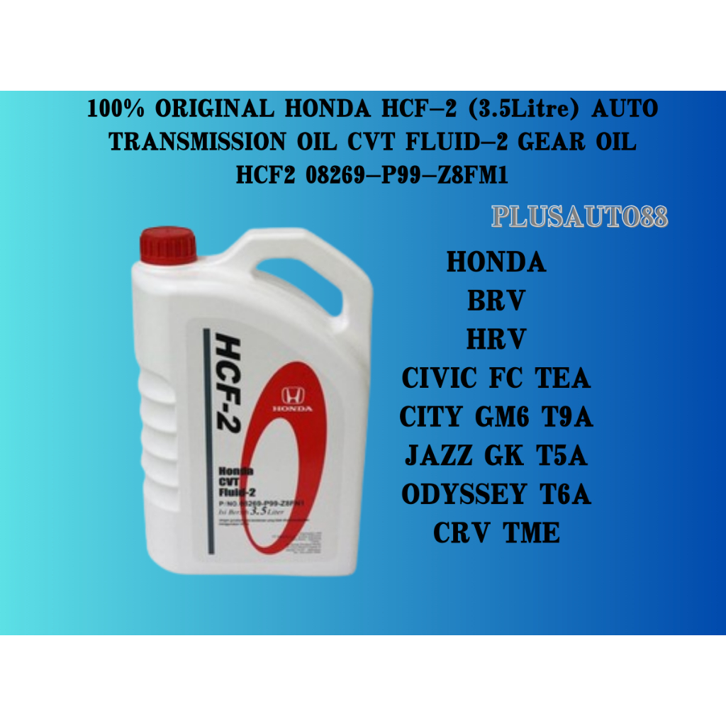 ORIGINAL HONDA HCF-2 (3.5L) AUTO TRANSMISSION CVT FLUID-2 GEAR OIL HCF2 08269-P99-Z8FM1 | Shopee ...