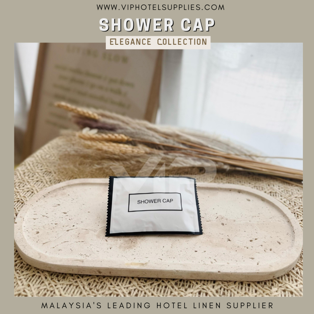 VIP Elegance Series_Disposable Shower Cap For Hotel & Airbnb 抛弃式浴帽 ...