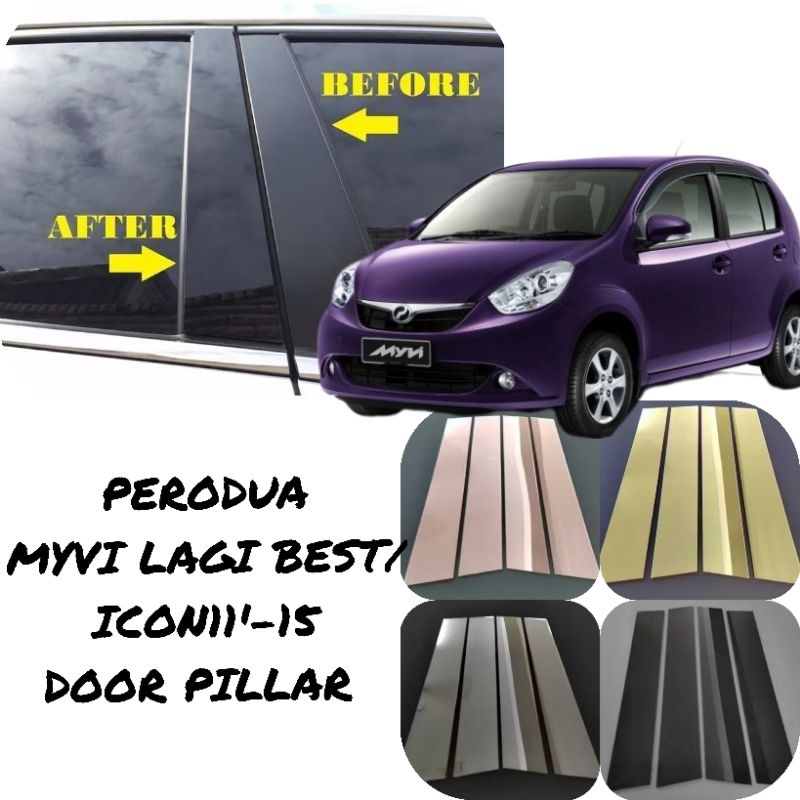 PERODUA MYVI LAGI BEST/ICON11'-15'CAR CHROME DOOR WINDOW PILLAR (4Type ...
