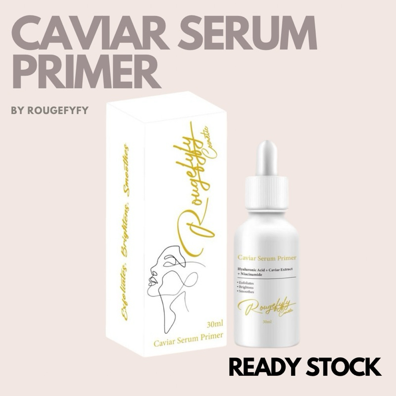 ROUGEFYFY CAVIAR SERUM PRIMER VIRAL!!! | Shopee Malaysia