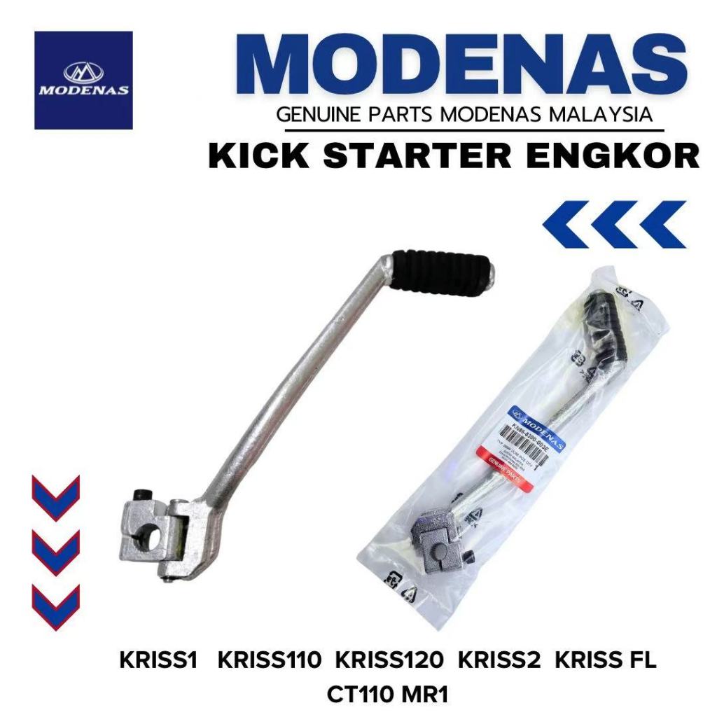 MODENAS KICK STARTER KRISS 1 KRISS 2 KRISS110 KRISS100 CT100 CT110 MR1 ...