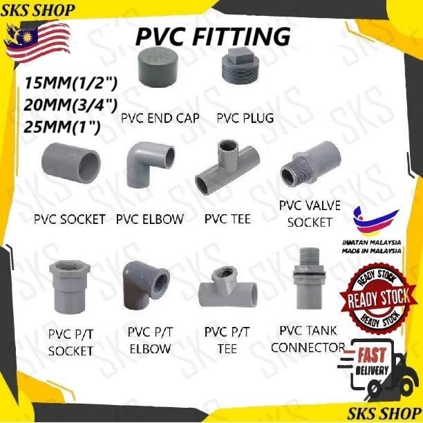 PVC Fitting 15MM / 20MM / 25MM - Pipe Socket / Elbow / Tee - P/T Elbow / Valve Socket / Plug ...
