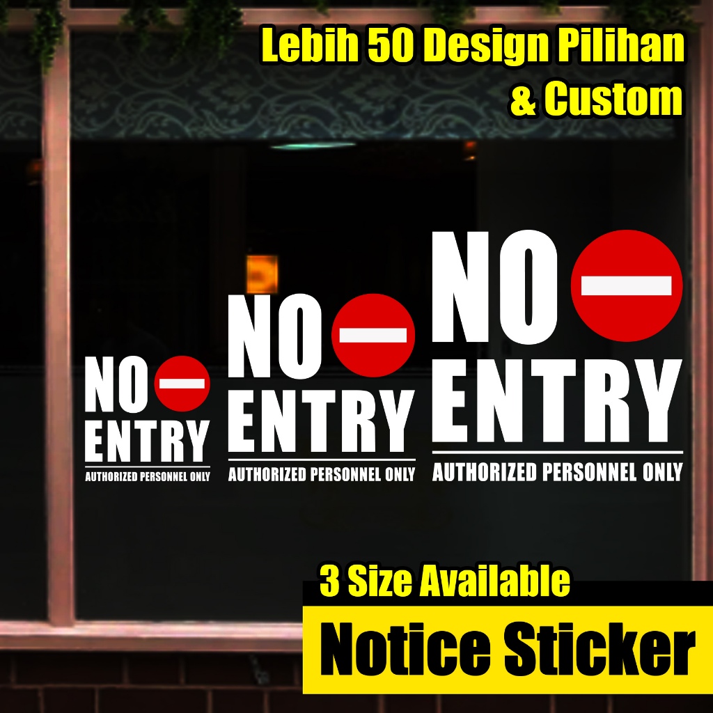 NO ENTRY WINDOW STICKER NO ENTRY WALL STICKER / SC66 | Shopee Malaysia