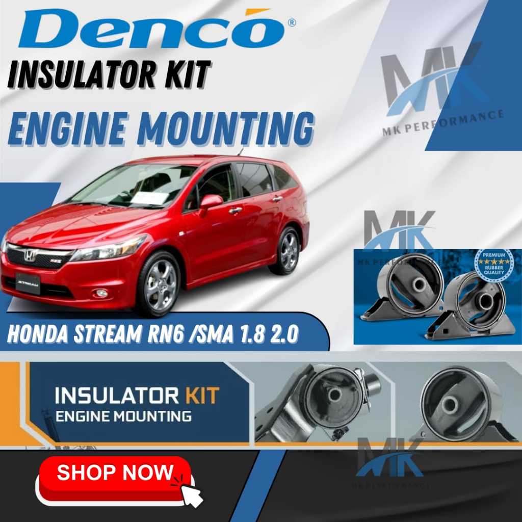 DENCO ORIGINAL - HONDA STREAM RN6 / SMA 1.8/2.0 "INSULATOR KIT ENGINE ...