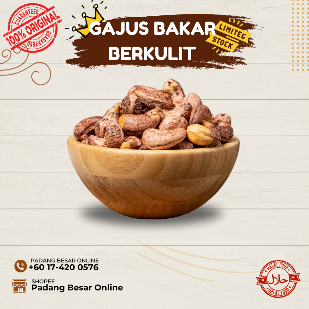 GAJUS BAKAR KULIT PREMIUM GRED AAA | Shopee Malaysia