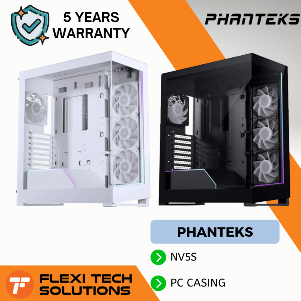 Flexi Tech Phanteks NV5S Case, Tempered Glass Windows, 3x M25 Reverse ...