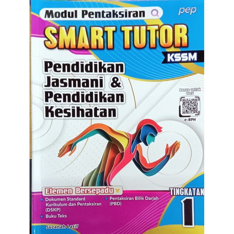 MODUL PENTAKSIRAN SMART TUTOR KSSM PENDIDIKAN JASMIN DAN PENDIDIKAN KESIHATAN TINGKATAN 1 ...