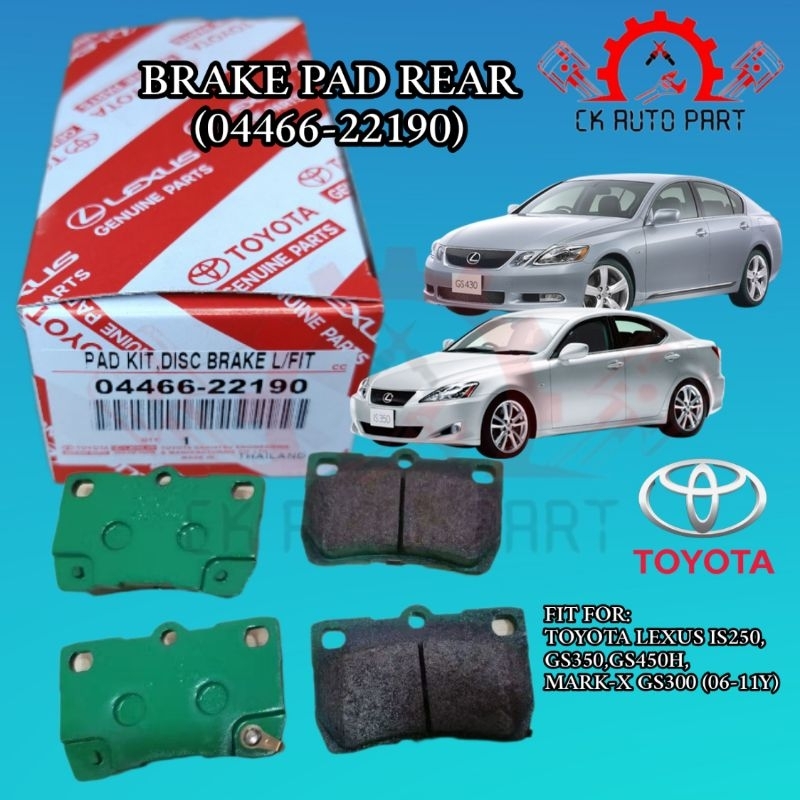 TOYOTA LEXUS IS250,GS350,GS450H,MARK-X GS300 (06-11Y) REAR DISC PAD ...