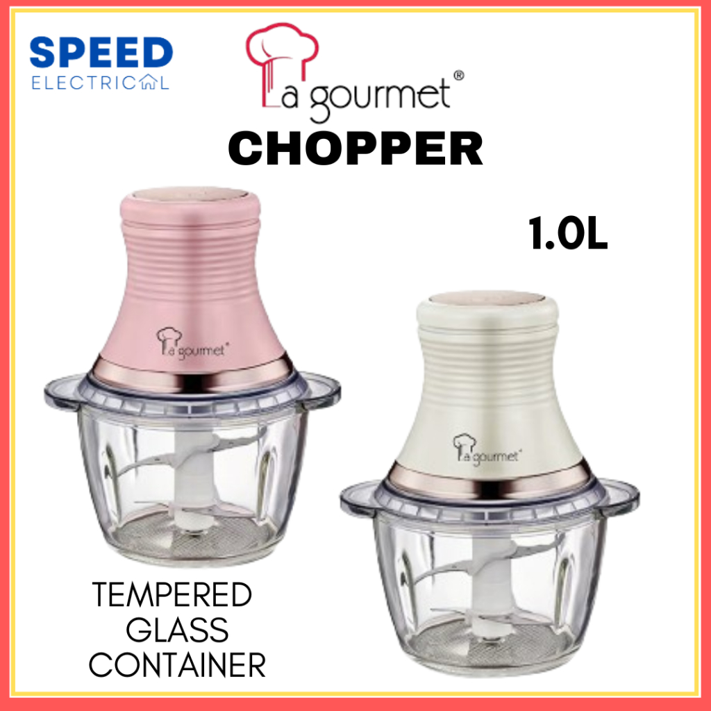 LA GOURMET ELECTRIC FOOD CHOPPER GC10 1.0L 多功能搅拌机 切碎机 GLASS CHOPPER ...