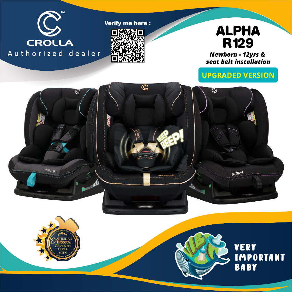 [𝟭𝟬% 𝗖𝗔𝗦𝗛𝗕𝗔𝗖𝗞 + 𝗙𝗥𝗘𝗘 𝗦𝗛𝗜𝗣𝗣𝗜𝗡𝗚 𝗪𝗠] Crolla Alpha / Nexus Car Seat *1 to 1 ...