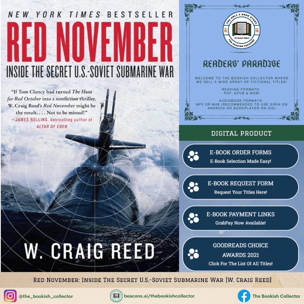 Red November: Inside The Secret U.S.-Soviet Submarine War [W. Craig ...