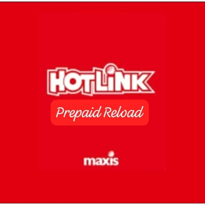 Top up Hotlink/Maxis Prepaid Reload RM 10/30 | Shopee Malaysia