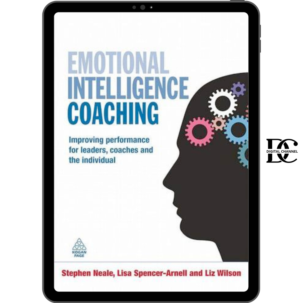 Book/Buku: Emotional Intelligence Coaching: Improving Performance for ...