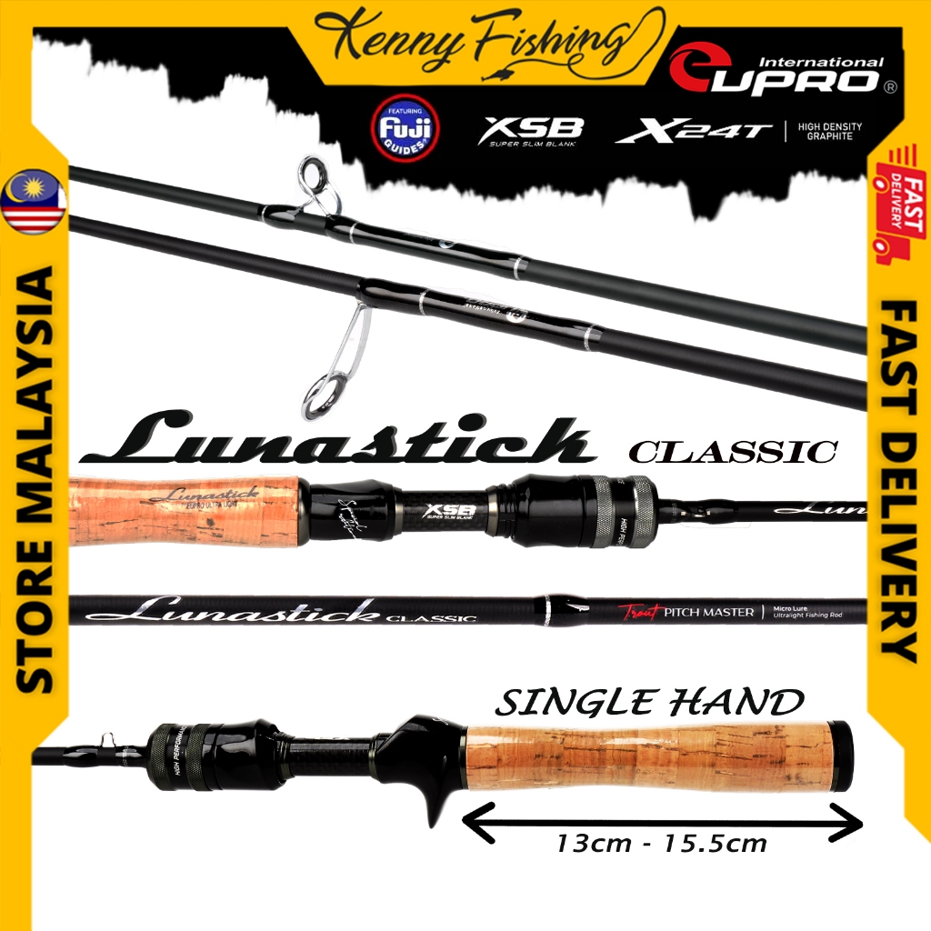 EUPRO LUNASTICK CLASSIC SINGLE HAND ROD SPINNING BAITCASTING TANTO ...