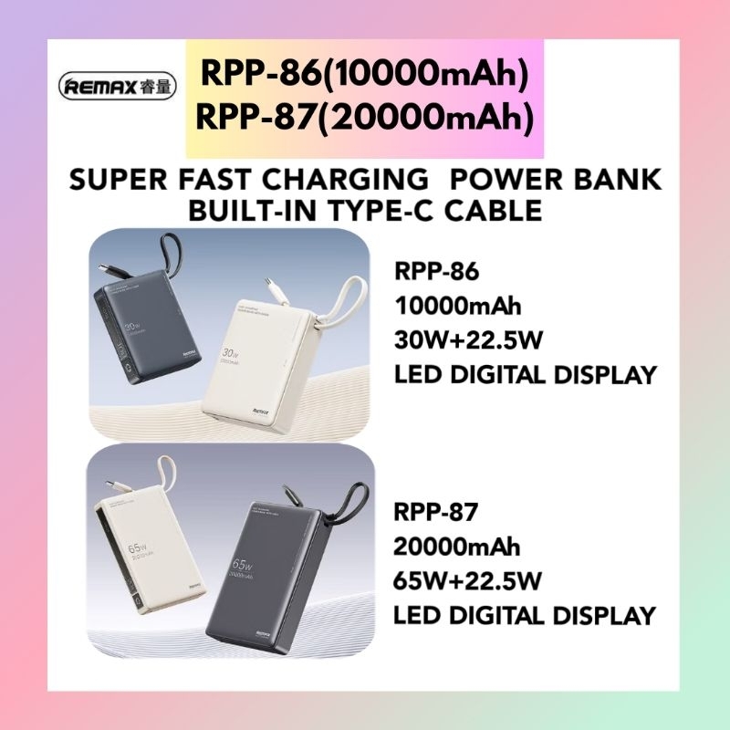 REMAX POWER BANK ORI RPP-87 20000mAh 65W+22.5W / RPP-86 10000mAh 30W+22 ...