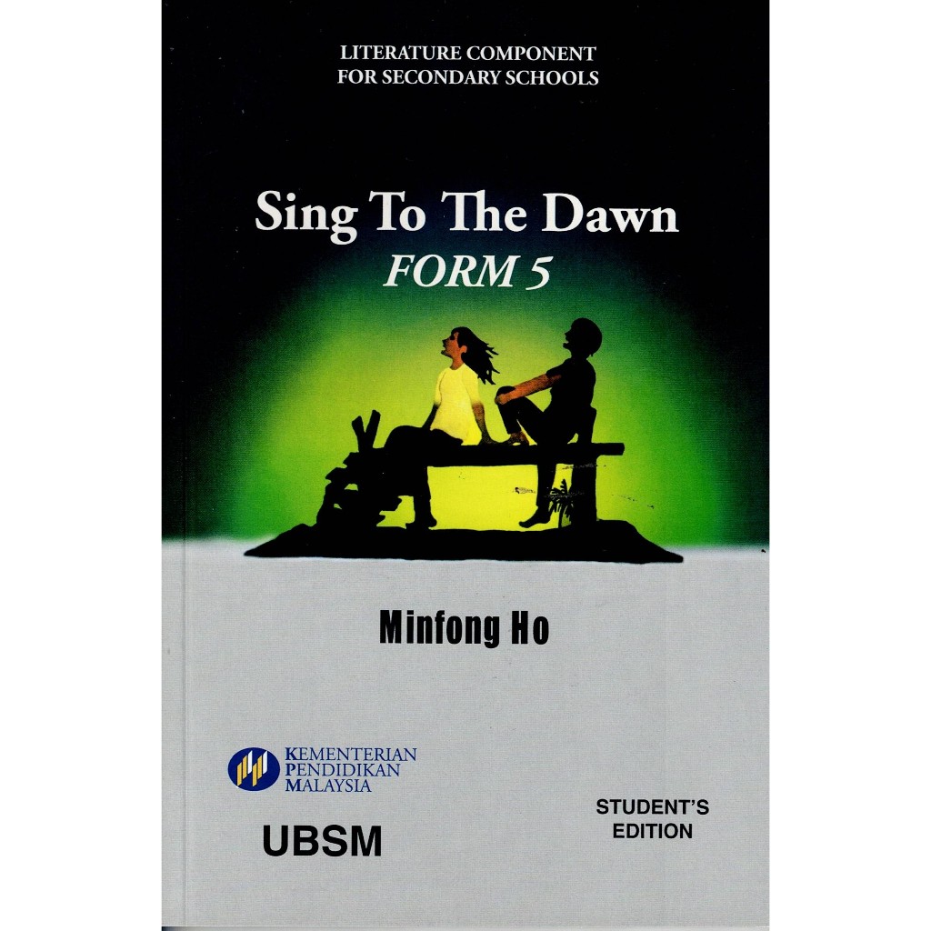 Buku Teks Sing To The Dawn Form 5 Text Book (English Literature) KSSM ...