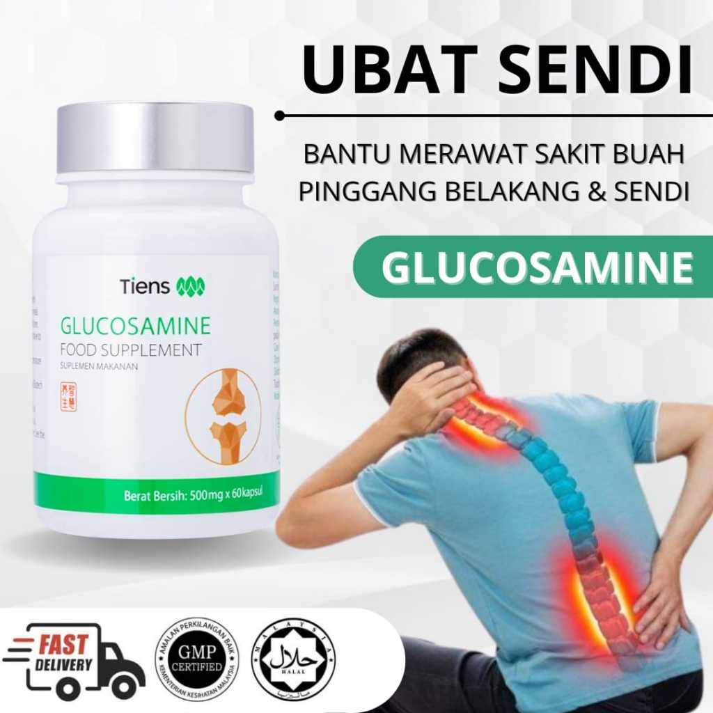 UBAT SENDI DAN SARAF ORIGINAL TIENS GLUCOSAMINE - BANTU RAWAT SENDI ...