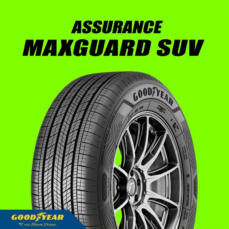 [Installation Provided] 225/50/18 GOODYEAR ASSURANCE MAXGUARD SUV NEW TYRE TIRE TAYAR | Shopee ...