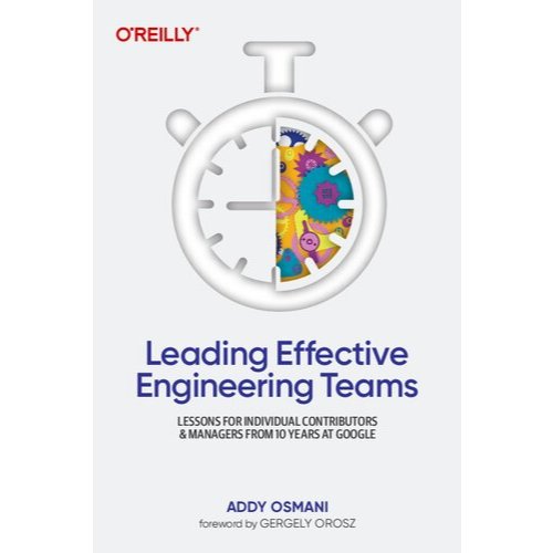 Leading Effective Engineering Teams: Lessons for Individual ...