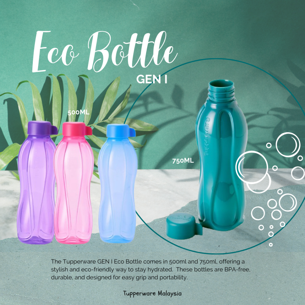 Tupperware Botol Eco GEN I 750ml/500ml - BPA-Free, Tahan Lasak & Mesra ...