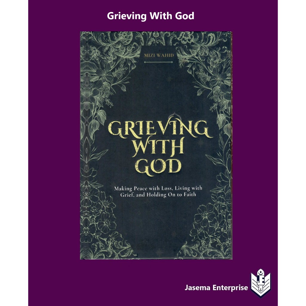 Grieving With God Making Peace with Loss, Living with Grief, and ...