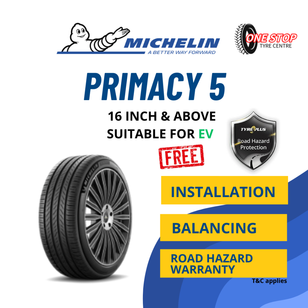 Michelin Primacy 5 / Primacy 4 Tyre Tayar Altis Civic Vellfire 215/55R17 225/50R18 235/50R18 225 ...