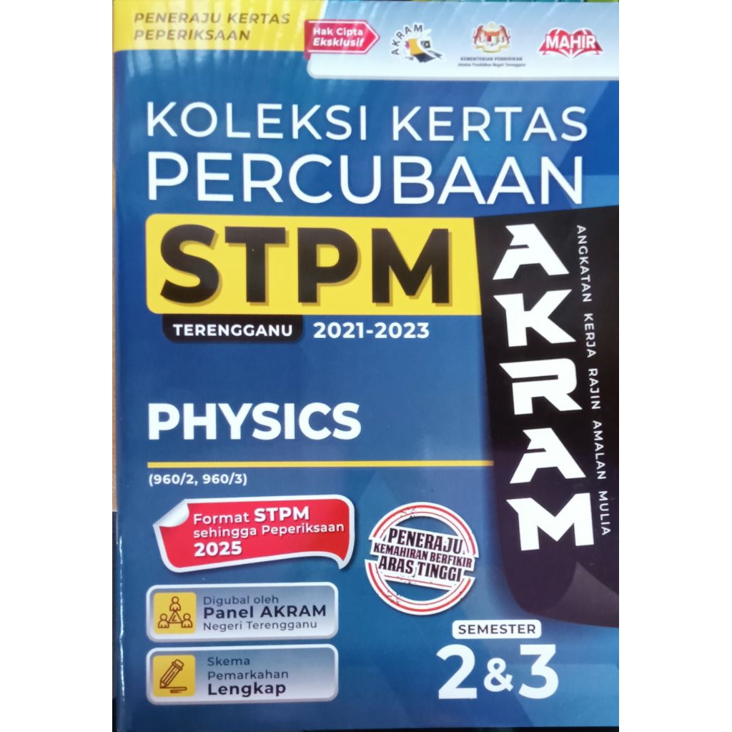 KOLEKSI KERTAS PERCUBAAN STPM TERENGGANU AKRAM PHYSICS SEMESTER 2 & 3 ...