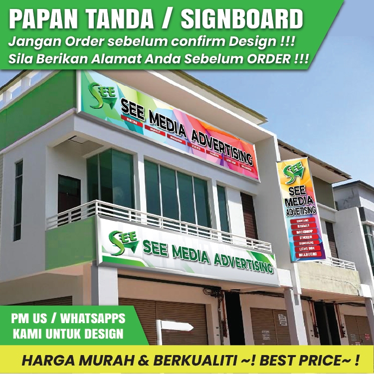 PAPAN TANDA / SIGNBOARD(CUSTOM MADE ) , Saiz: 4kaki x 20kaki papan ...