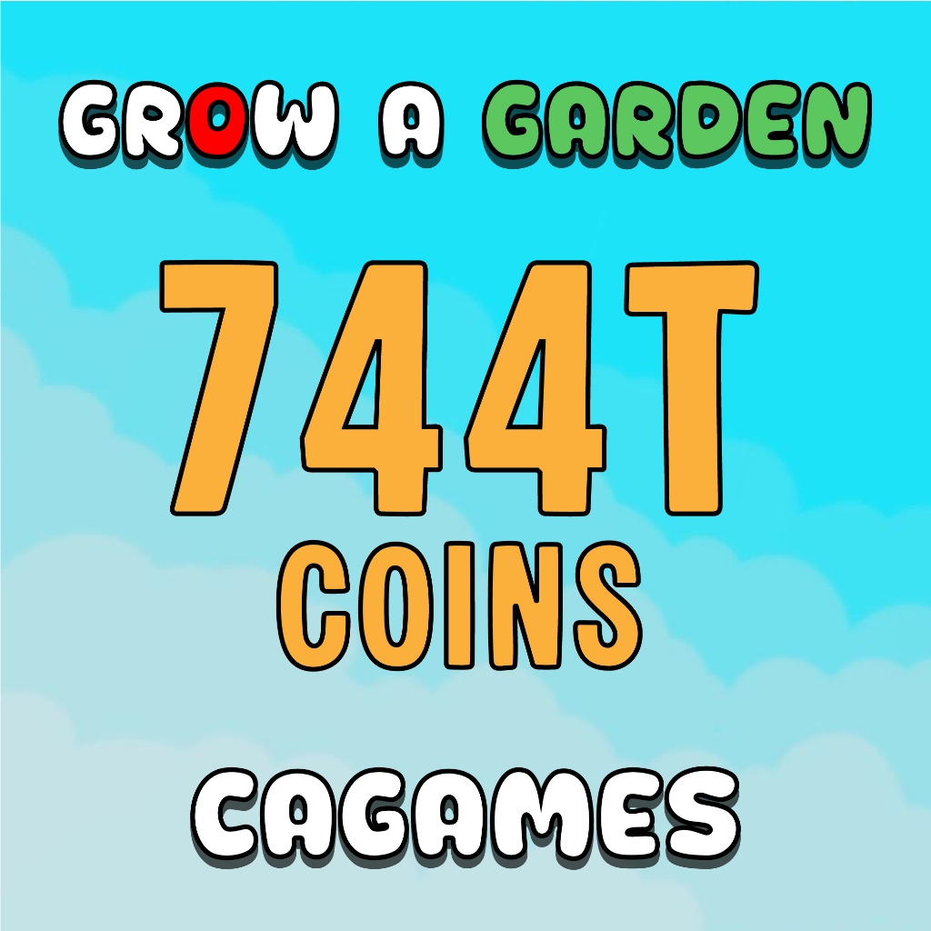 Grow A Garden Coins | 744T | PC Game | Shopee Malaysia