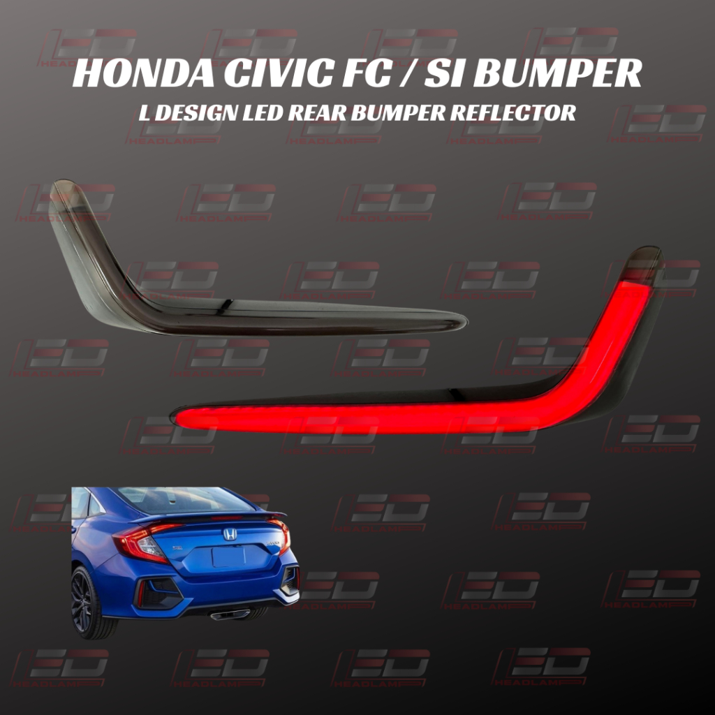 HONDA CIVIC FC / SI BUMPER LED REAR BUMPER REFLECTOR | Shopee Malaysia