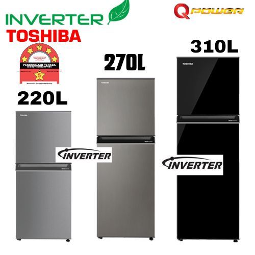 TOSHIBA 2 DOOR FRIDGE REFRIGERATOR 220L /270L/ 310L AIS PETI SEJUK ...