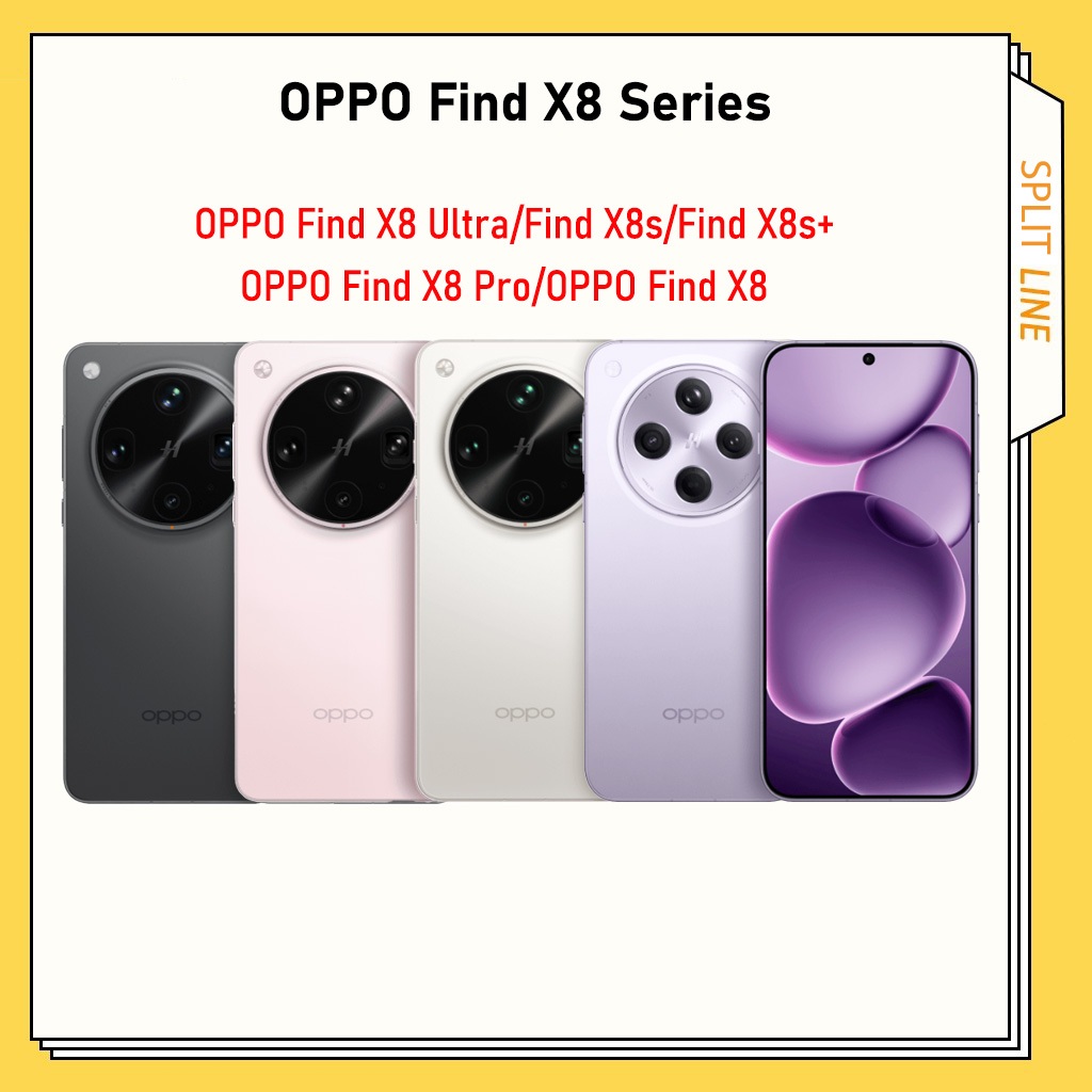 OPPO Find X8 Ultra Snapdragon 8 Elite OPPO Find X8s+ OPPO Find X8s ...