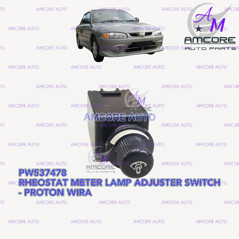 PROTON WIRA - RHEOSTAT SWITCH / METER LIGHT ADJUSTER SWITCH / METER ...