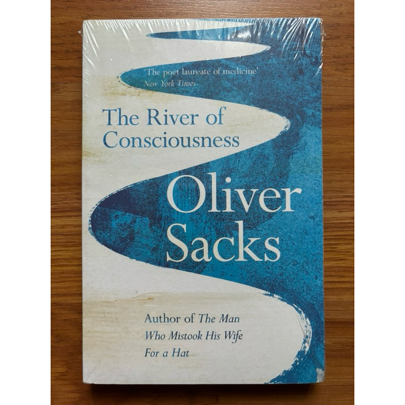 The River Of Consciousness by Oliver Sacks (Science - Memoir - Medicine ...