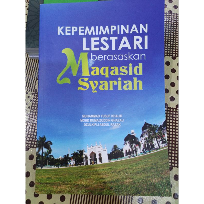 ZBH. Kepimpinan Lestari berasaskan Maqasid Syariah. Muhammad Yusuf ...