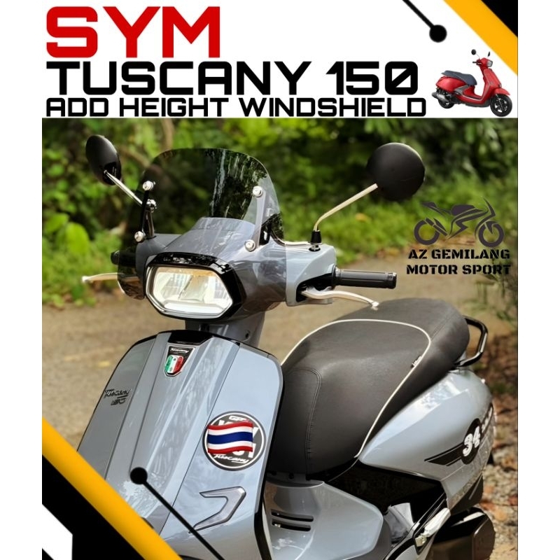 SYM TUSCANY 150 MODIFIED INCREASE HEIGHT WINDSHIELD MODIFIED MODIFY ...