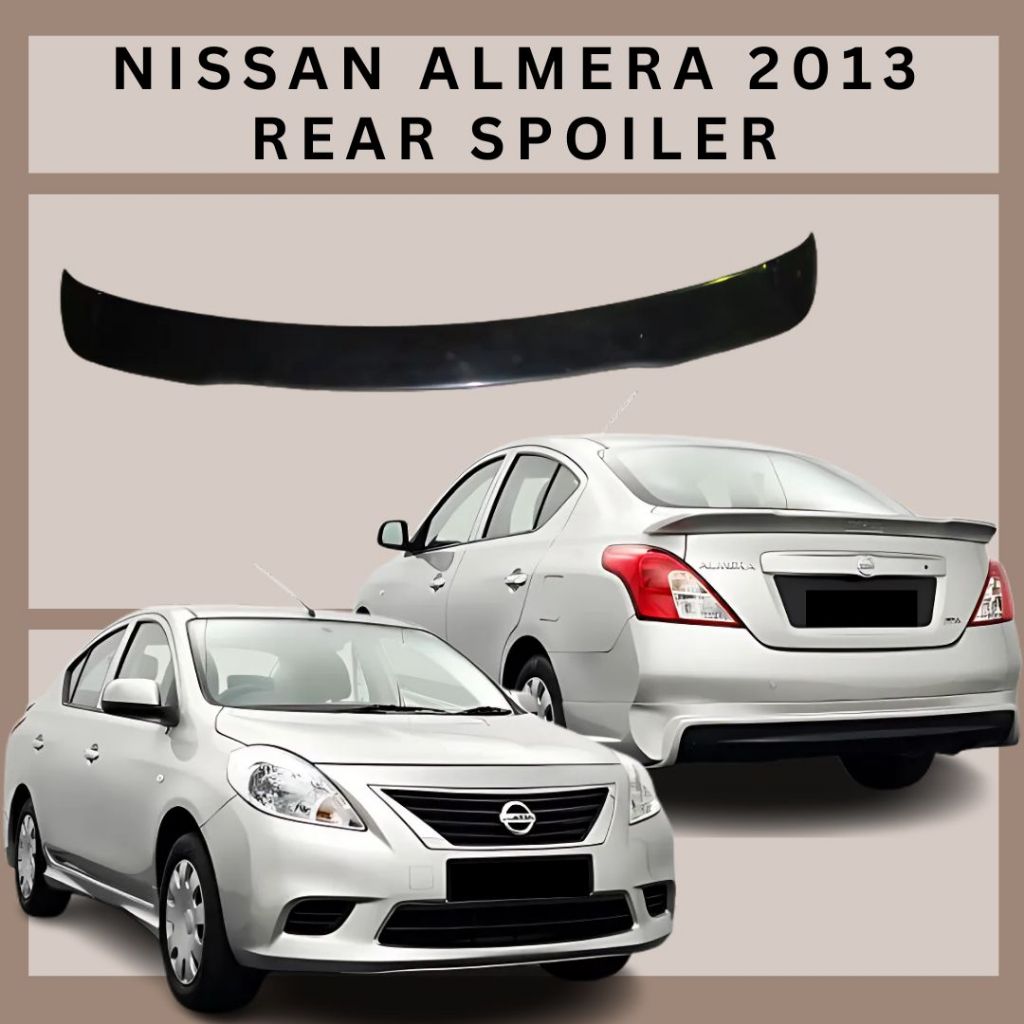 NISSAN ALMERA 2013 REAR SPOILER, CAR FRAME | Shopee Malaysia