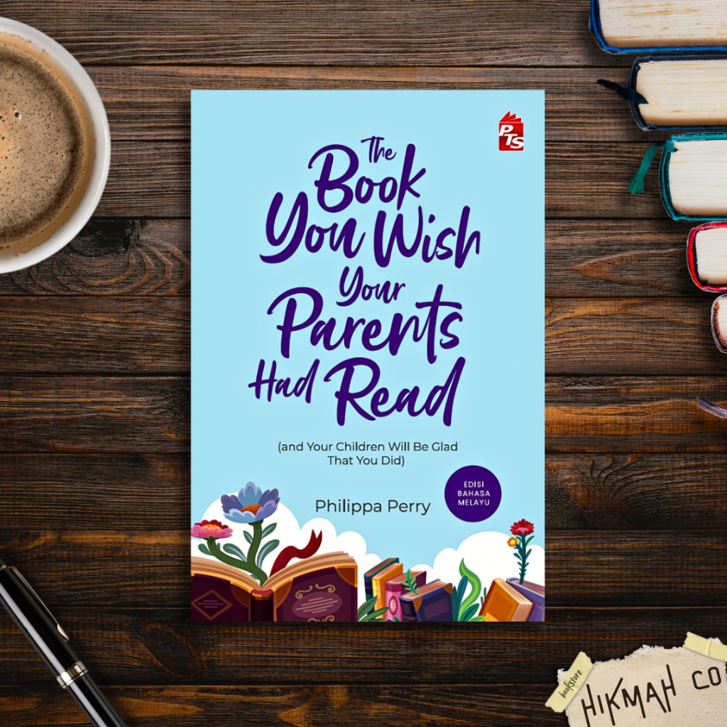 The Book You Wish Your Parents Had Read. Edisi Bahasa Melayu. Penulis ...