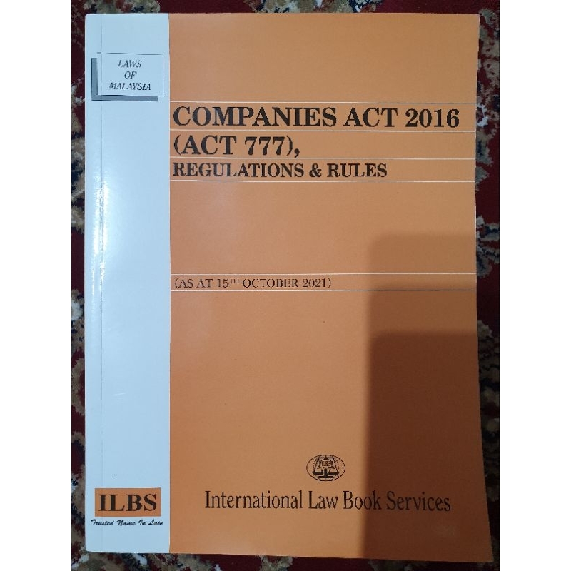Companies Act 2016 (Act 777), Regulations & Rules (As at 15th October ...