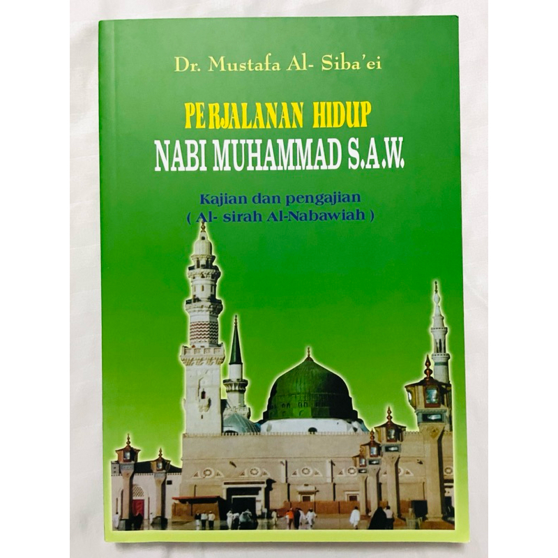[CLEARANCE] Perjalanan Hidup Nabi Muhammad S.A.W Kajian Dan Pengajian Sirah Al-Nabawiah Karya Dr ...