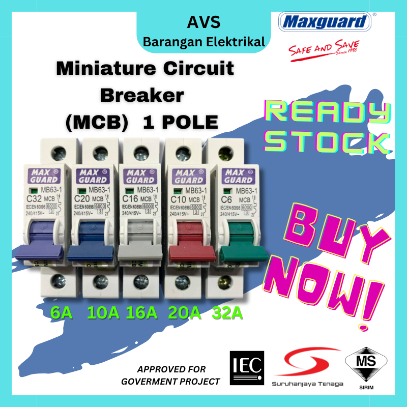 MAXGUARD MCB 1 POLE 6A 10A 16A 20A 32A MINIATURE CIRCUIT BREAKER | Shopee Malaysia