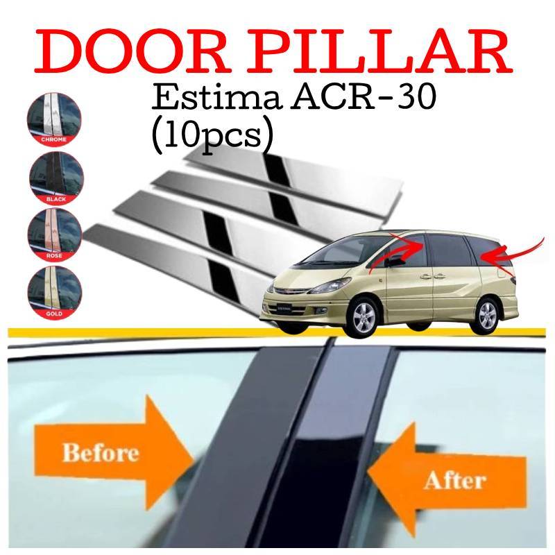 Toyota Estima ACR 30 Car Chrome Door Window Pillar (10pcs PER SET ...