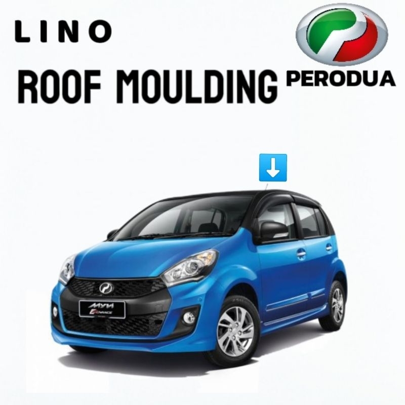 ORIGINAL PERODUA MYVI LAGI BEST ROOF MOULDING | Shopee Malaysia