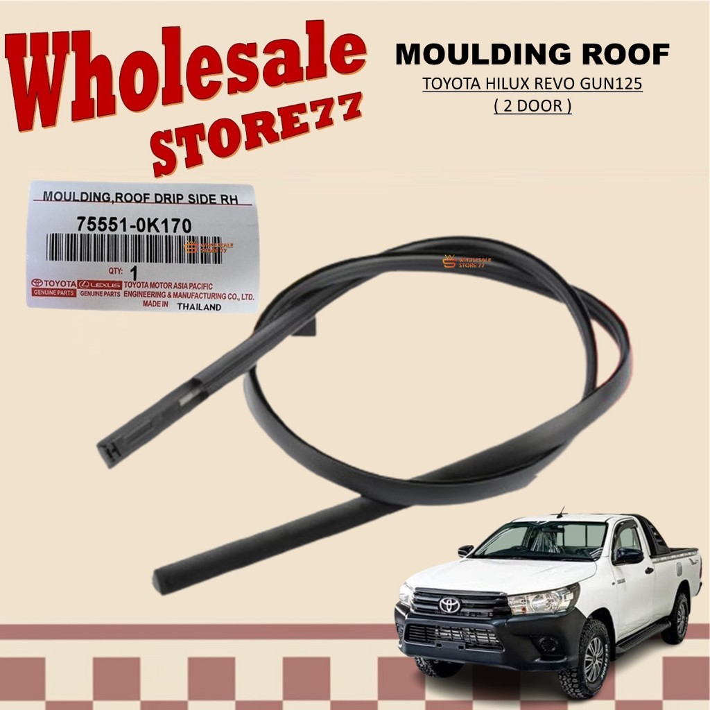 ORIGINAL | TOYOTA HILUX REVO GUN125 2017 ROOF MOULDING/ RUBBER GETAH ...
